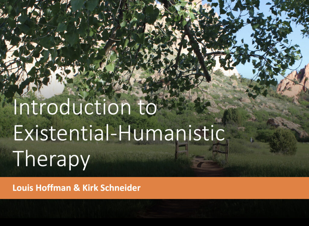 Introduction to Existential Humanistic Therapy – Rocky Mountain Humanistic Counseling and ...